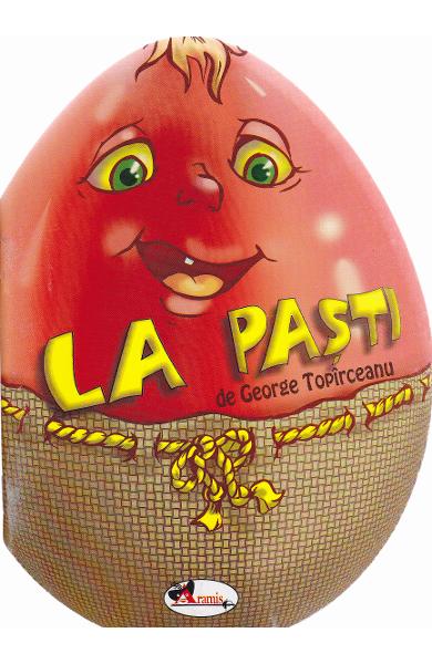 La Paști de George Topârceanu - KIDIBOT - Bătăliile Cunoașterii